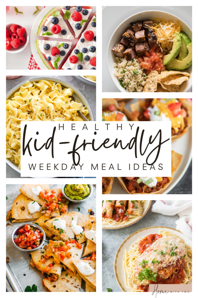 Healthy Kid Friendly Meal Ideas For The Week Home With Two Healthy Kid Friendly Meal Ideas For The Week Home With Two